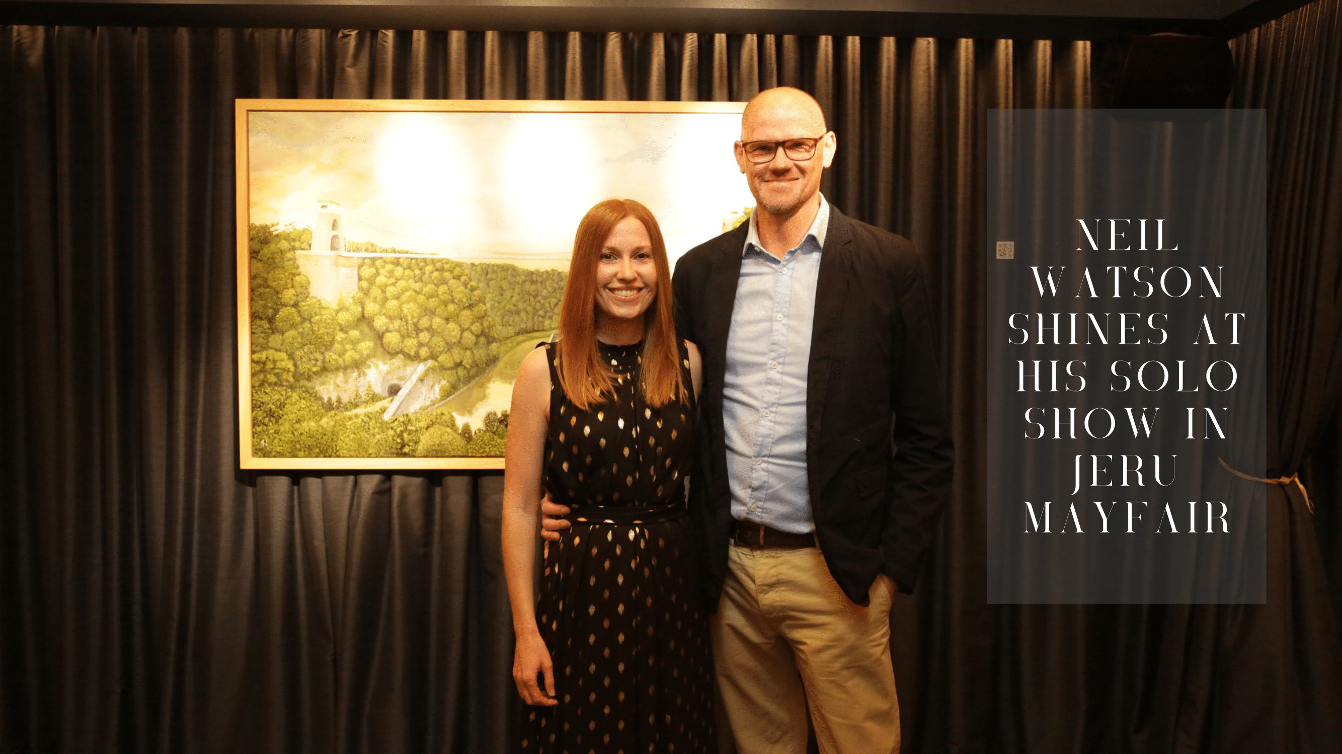 Neil Watson Shines at His Solo Show in Jeru Mayfair – The Dubel Prize